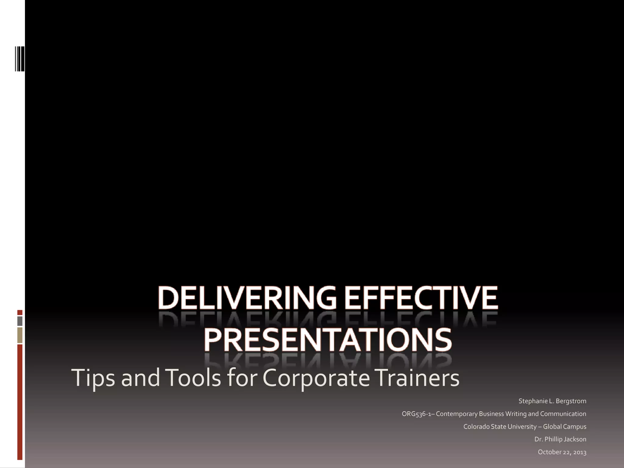 Delivering Effective Presentations | PPTX