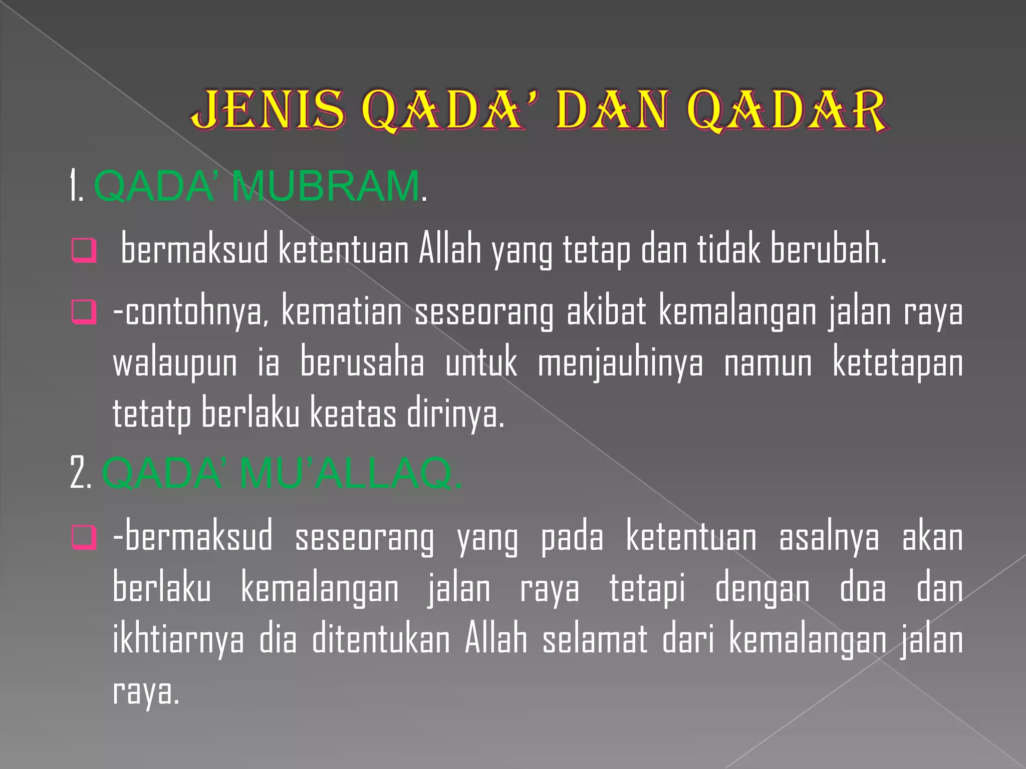 Beriman kepada qada’ dan qadar | PPTX