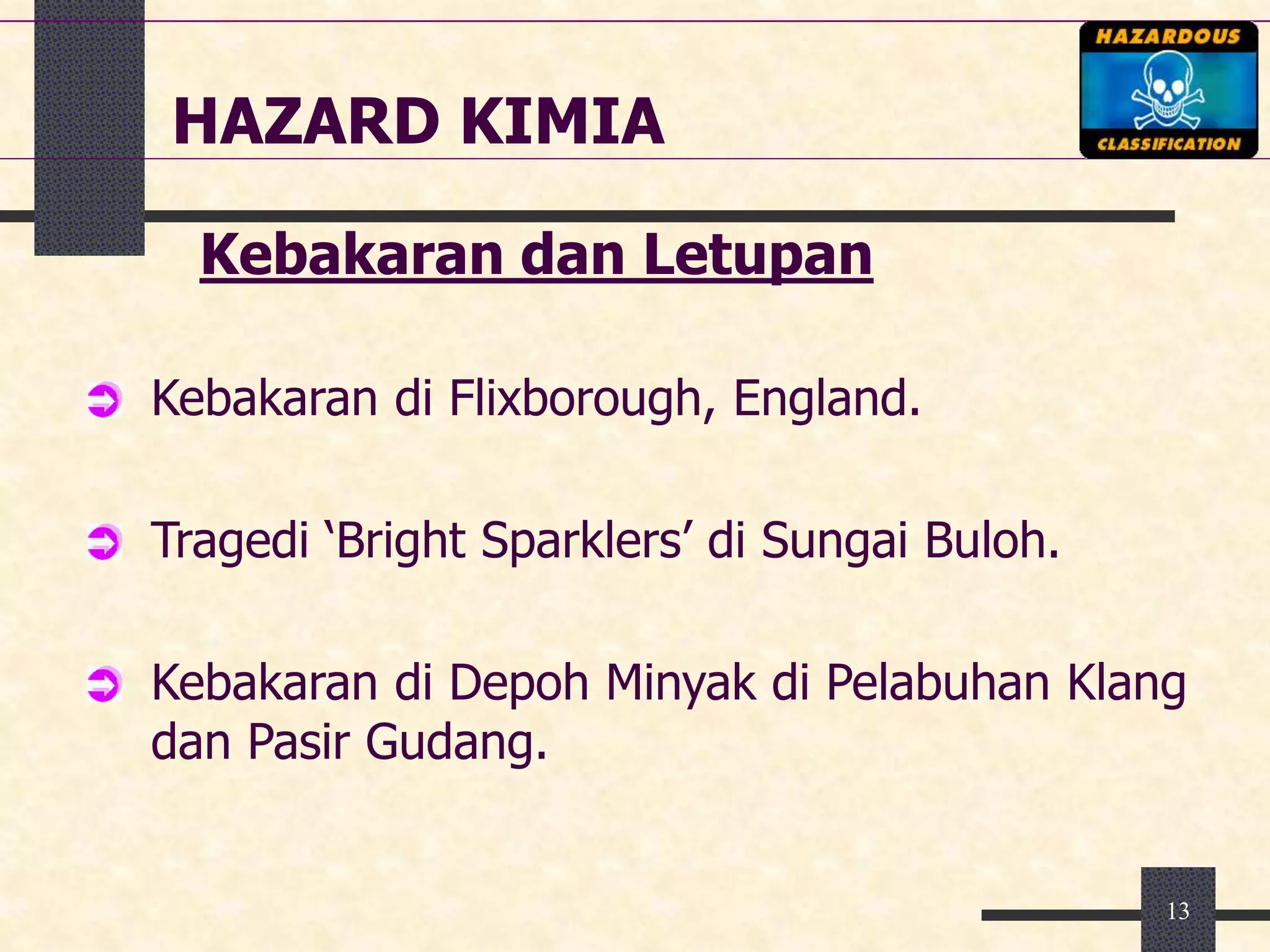 Keselamatan Semasa Mengendalikan Bahan Kimia Berbahaya | PPT