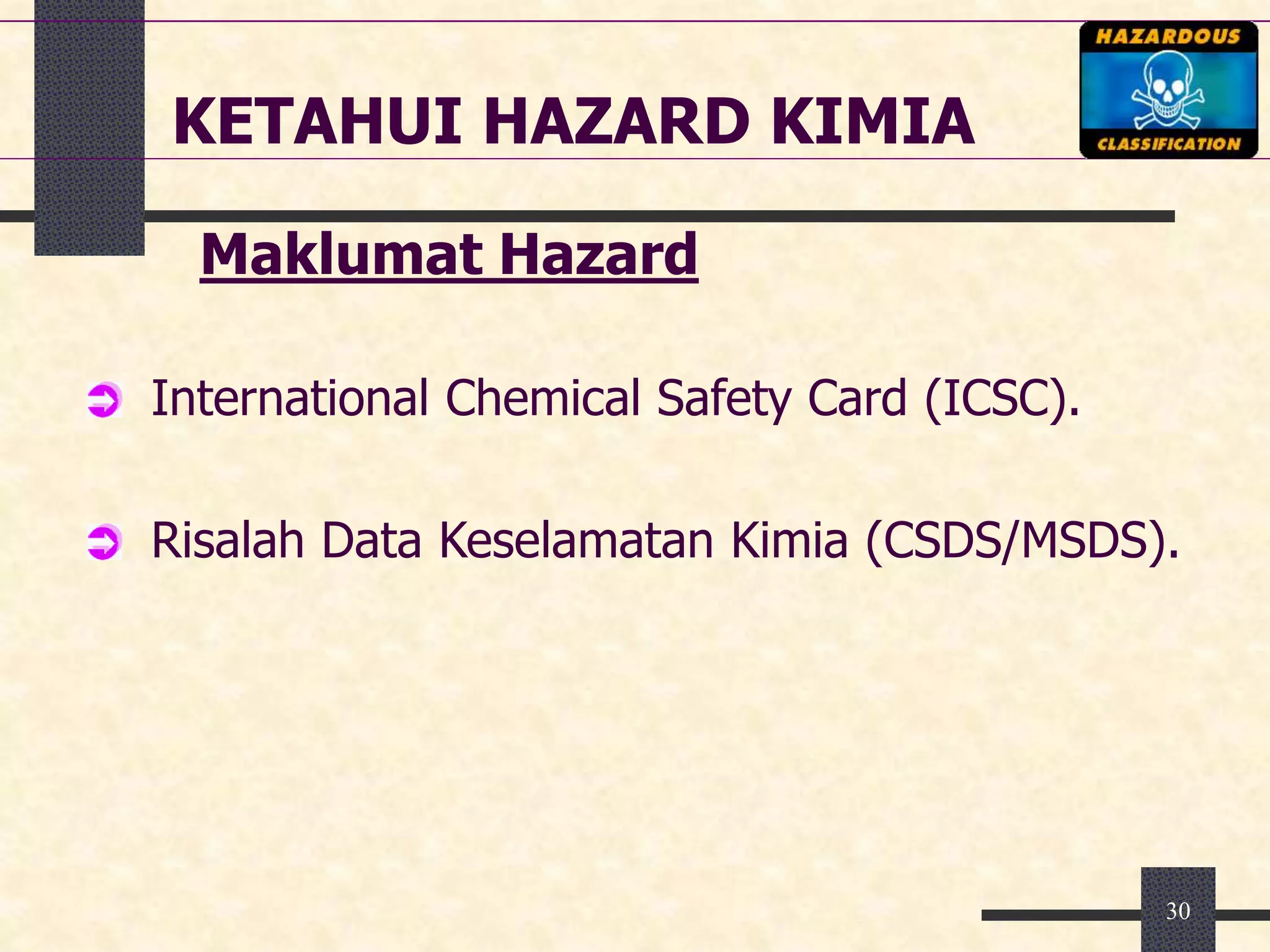 Keselamatan Semasa Mengendalikan Bahan Kimia Berbahaya | PPT