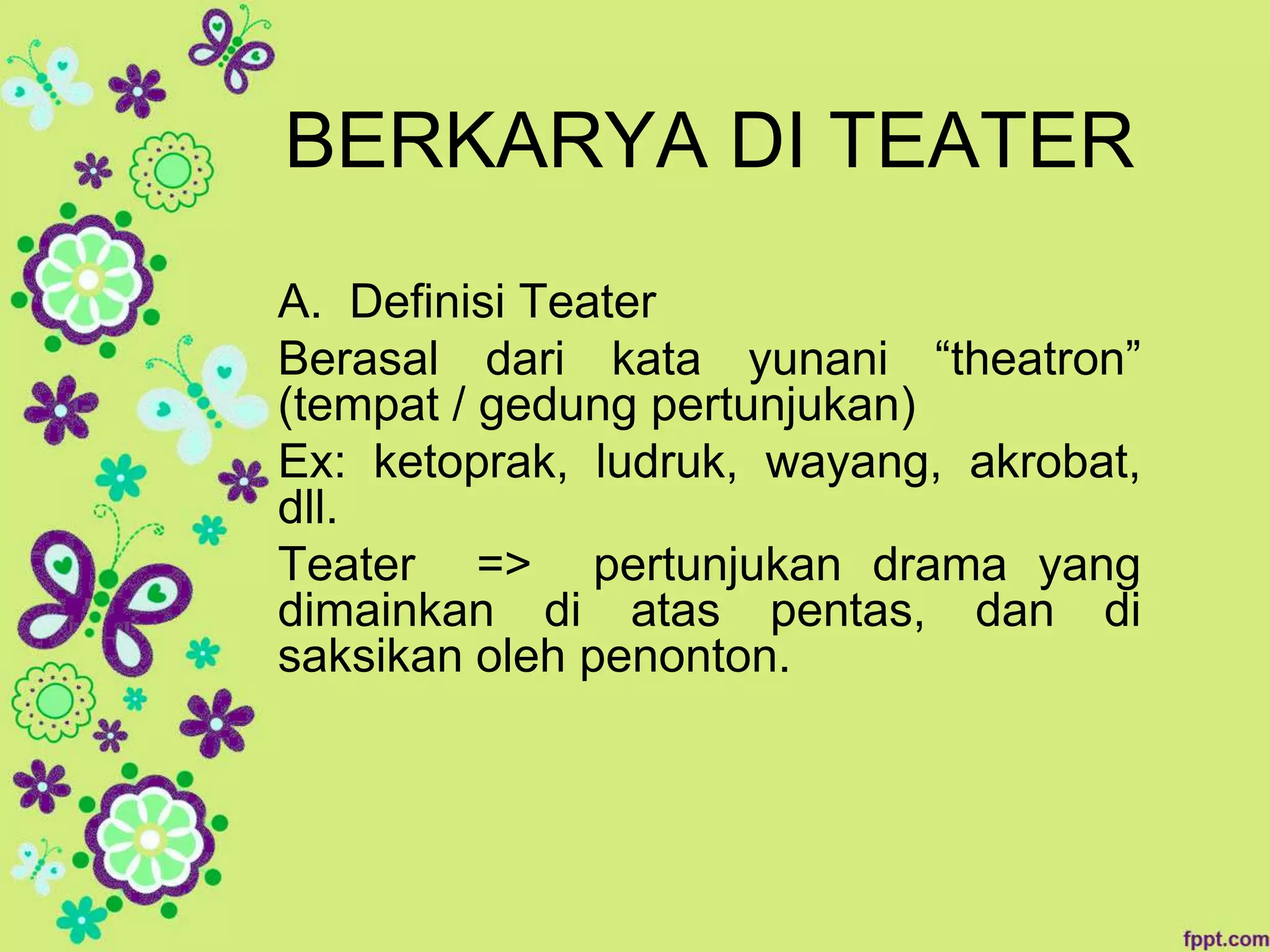 Berkarya di teater | PPTX