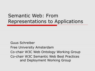 Semantic Web: From Representations to Applications | PPT