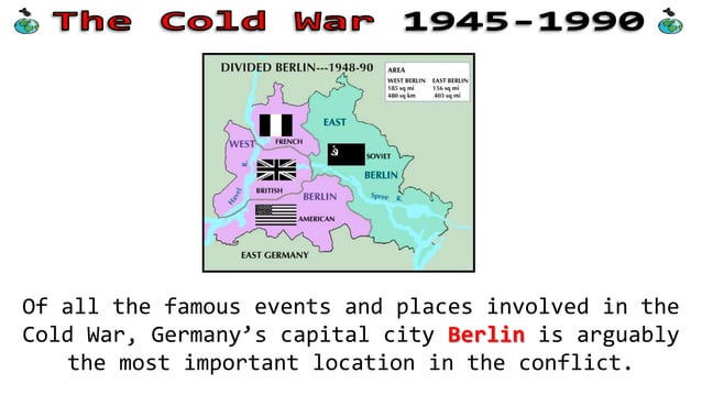 Cold War Flashpoints - Berlin | PPTX | War and Conflicts