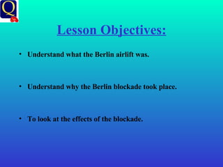 Berlin Blockade | PPT