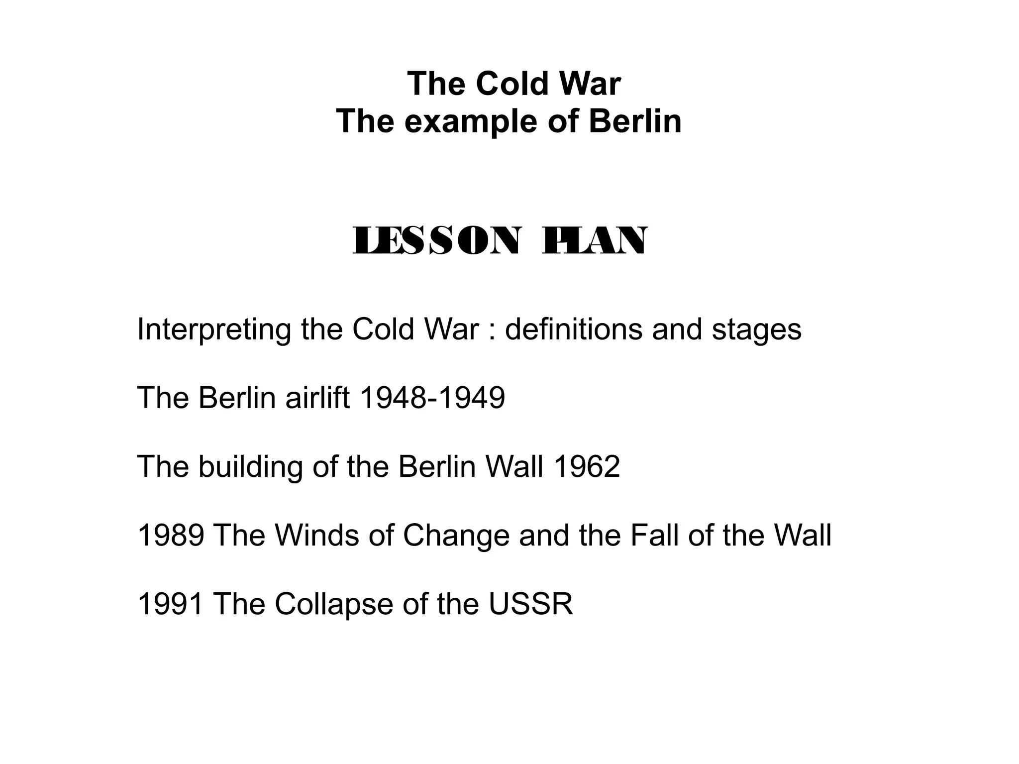 Berlin in the cold war presentation new | ODP
