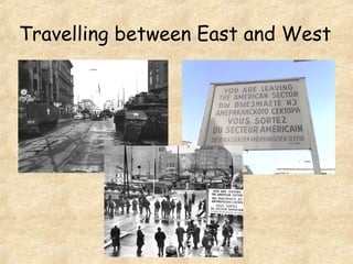 IGCSE "The Cold War"- Berlin Wall History.ppt