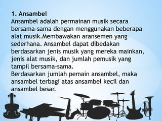 Bermain Ansambel musik dengan alat musik tradisional.pptx