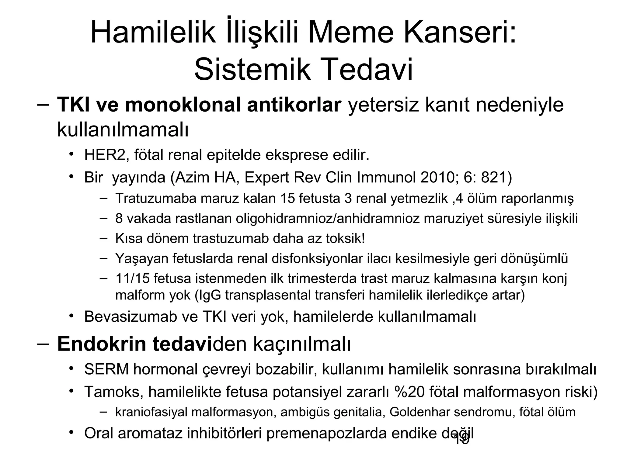 Erkekte, gebelikte, laktasyonda adjuvan tedavi: Berna Öksüzoğlu | PPT