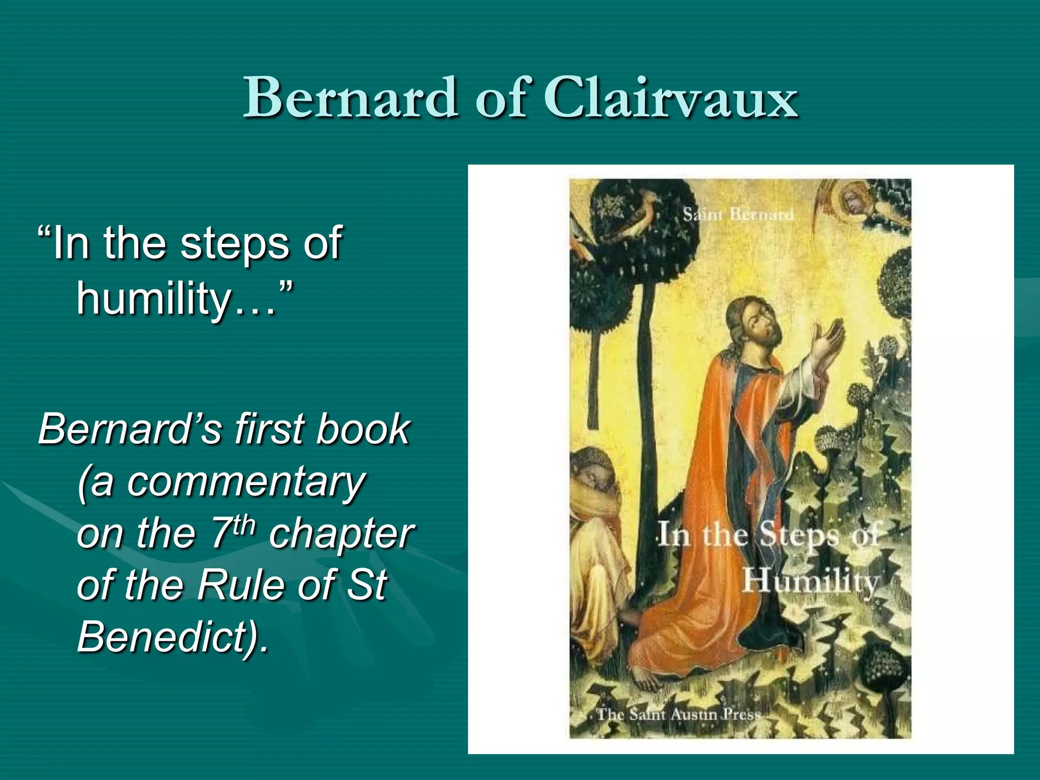 Bernard "In the steps of humility" | PPT