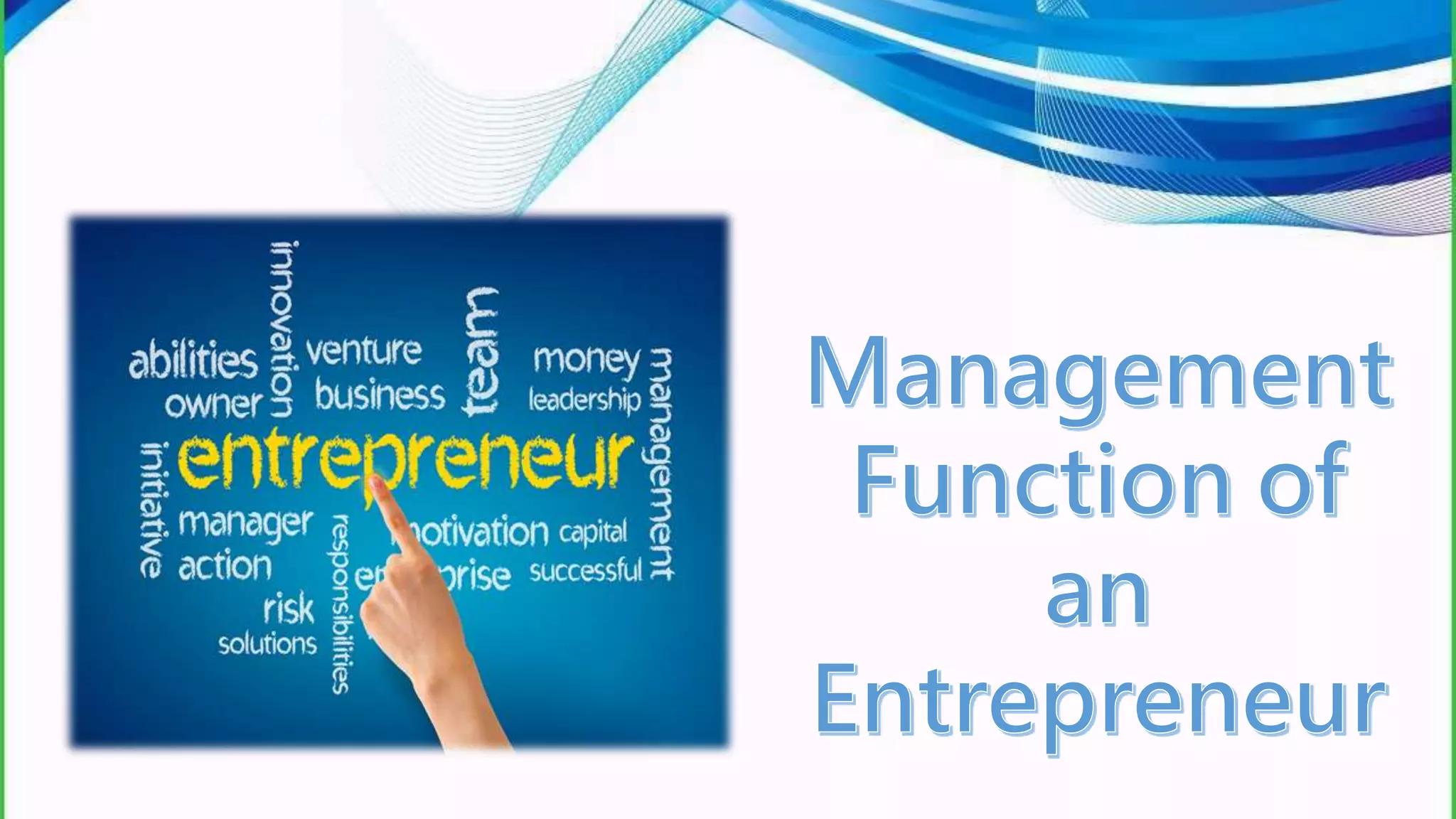 Management Function of an Entrepreneur - Hermosura | PPT