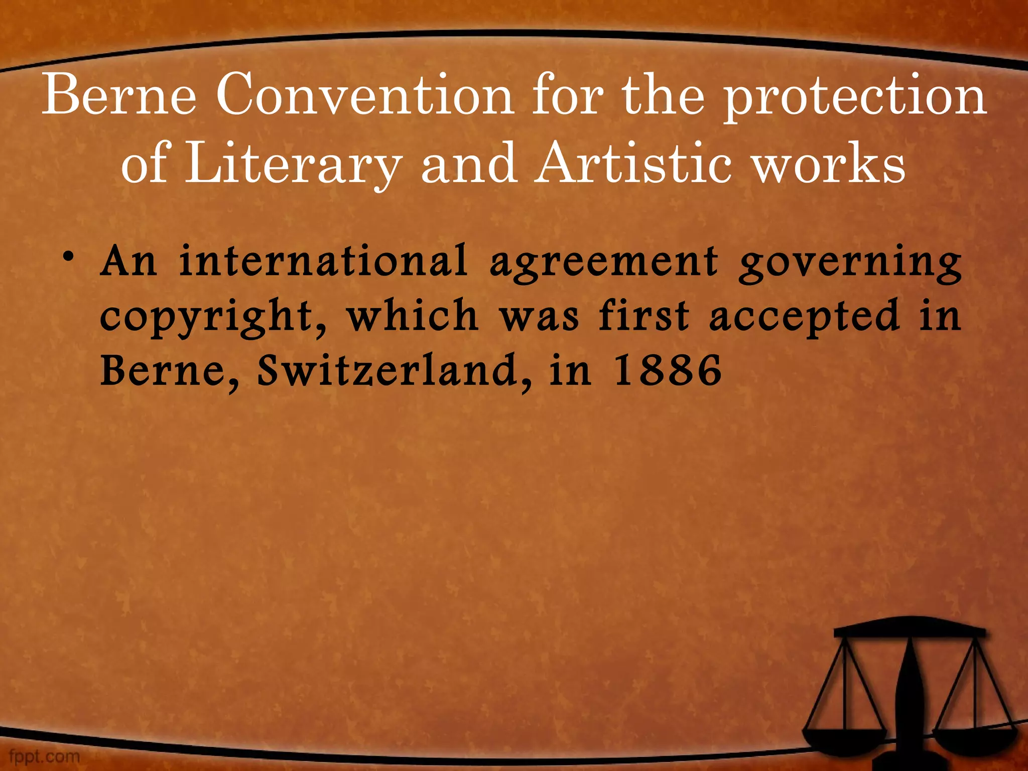 Berne Convention | PPT