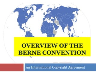 Berne___________Convention_Overview.pptx
