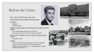 Bernie Madoff Org. Crime and Deviance.pptx