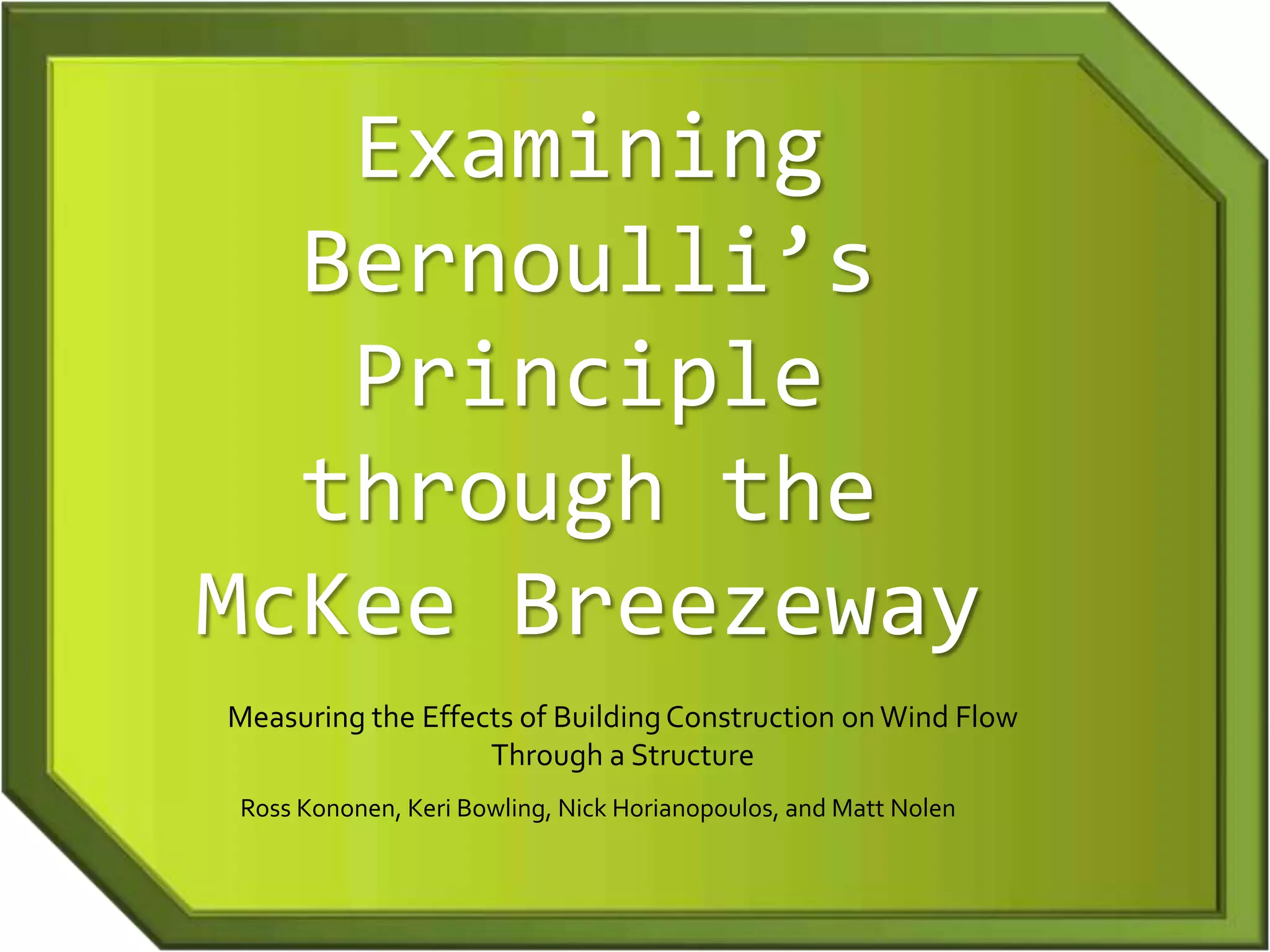 Bernoulli's in a Building | PPTX
