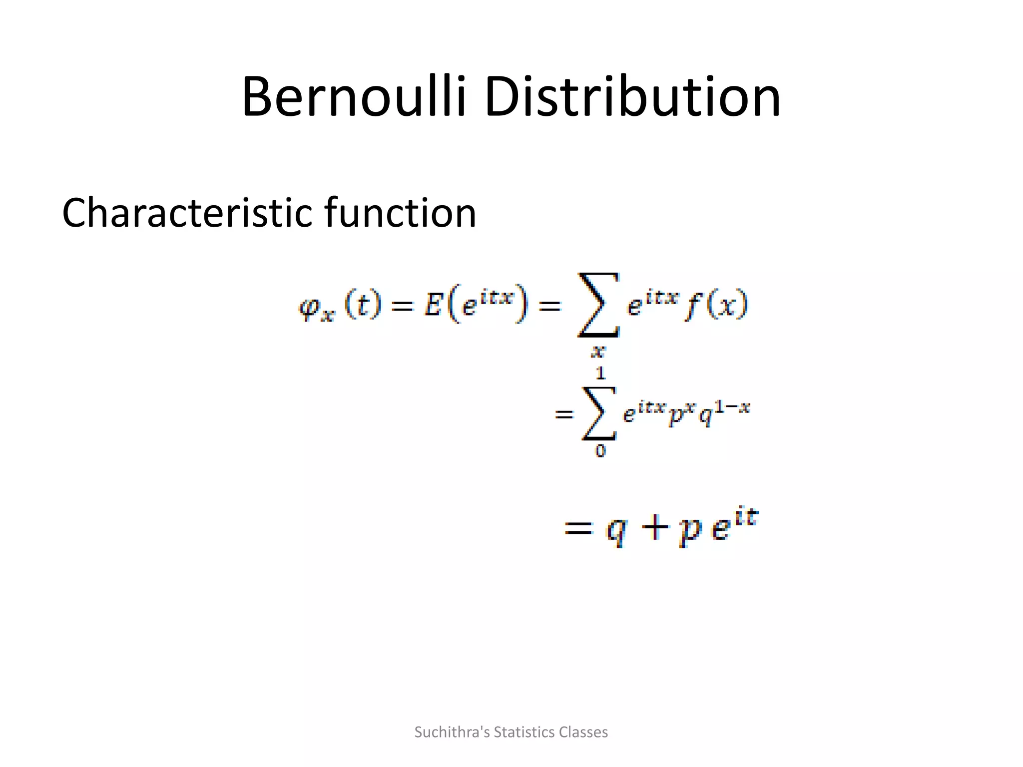 Bernoulli distribution | PPTX
