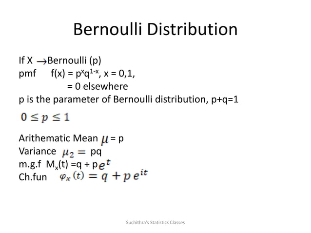 Bernoulli distribution | PPTX | Physics | Science