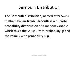 Bernoulli distribution | PPTX