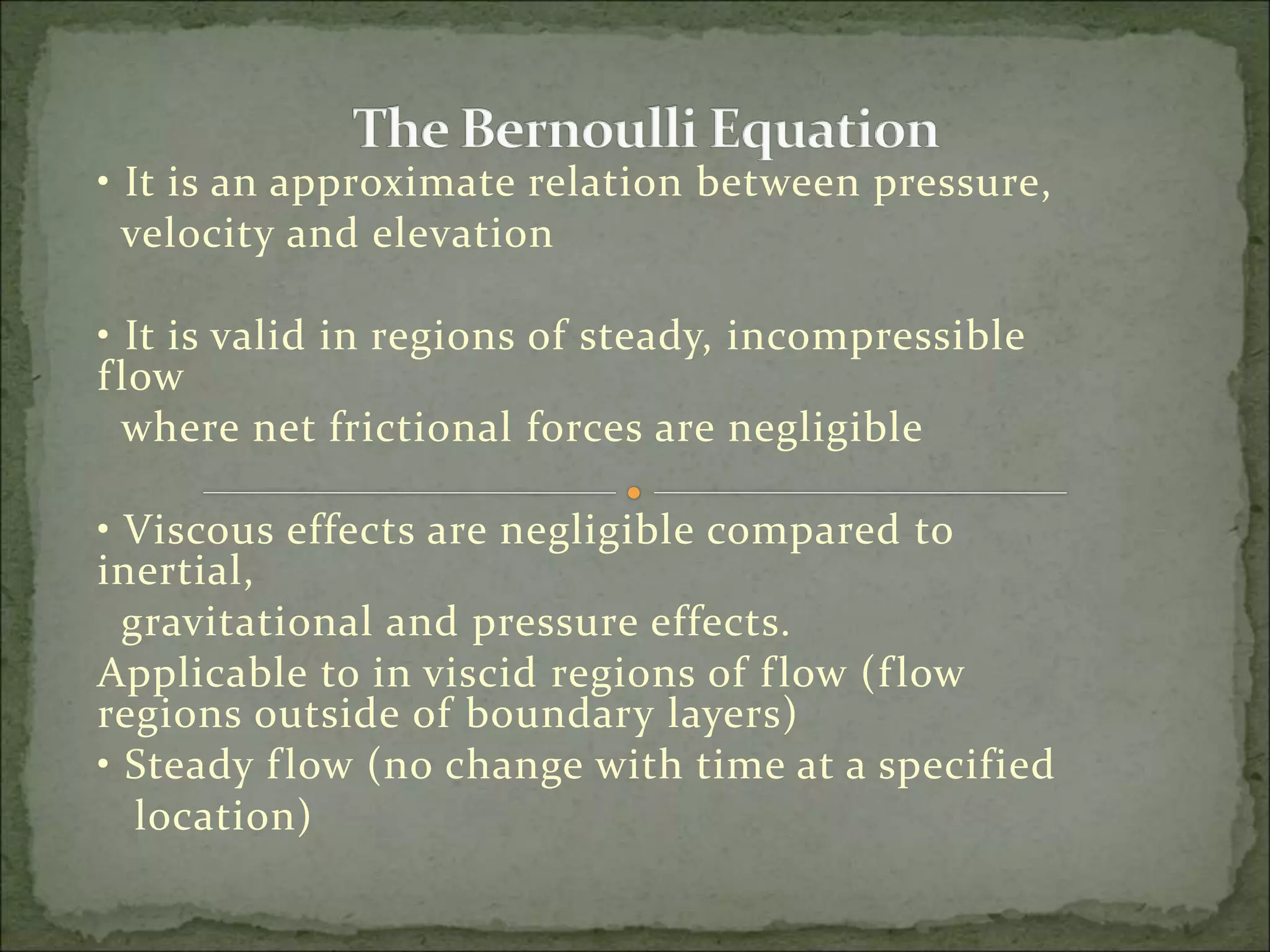 Bernoulli Equation Acceleration Of A Fluid Particle Derivation Of The Bernoulli Equation