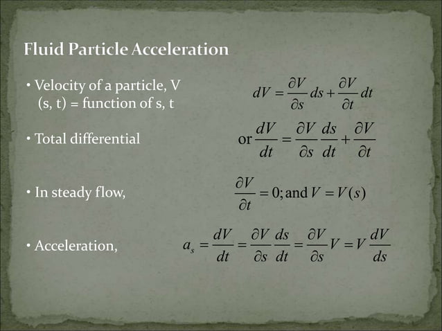 Bernoulli Equation, Acceleration of a Fluid Particle, Derivation of the ...