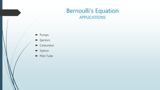 Bernoulli’s equation and its significance | PPTX