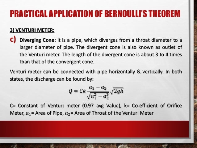 Bernoulli's Theorem, Limitations & its Practical Application Bernoulli's Theorem, Limitations & its Practical Application