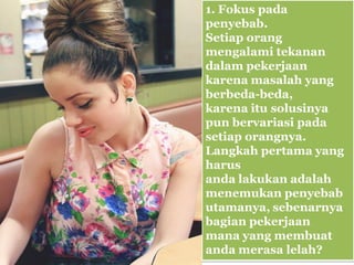 Berperang dengan pekerjaan yang penuh tekanan | PPT