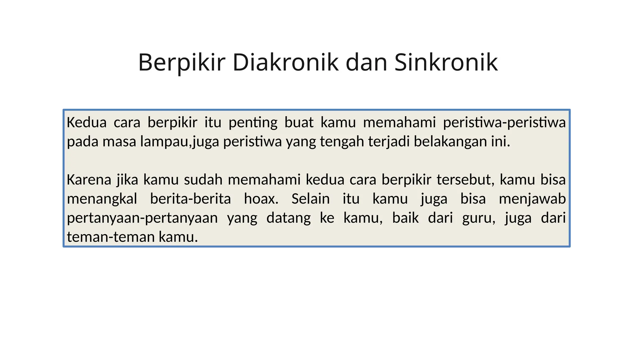MATERI SEJARAH BERPIKIR DIAKRONIK DAN SINKRONIK.pptx
