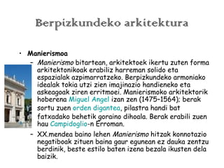 Berpizkundeko arkitektura | PPT