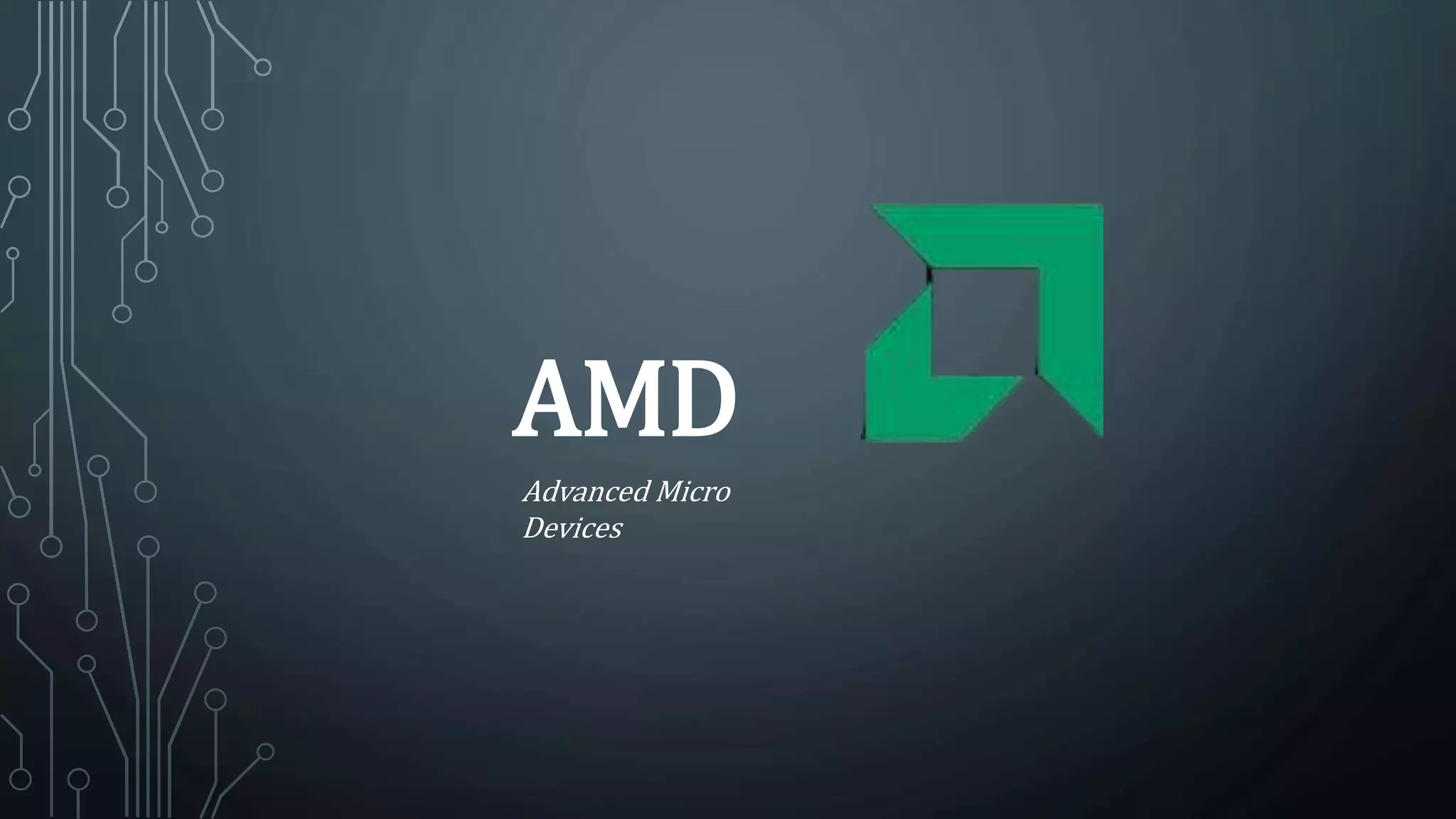 AMD presentation | PPTX