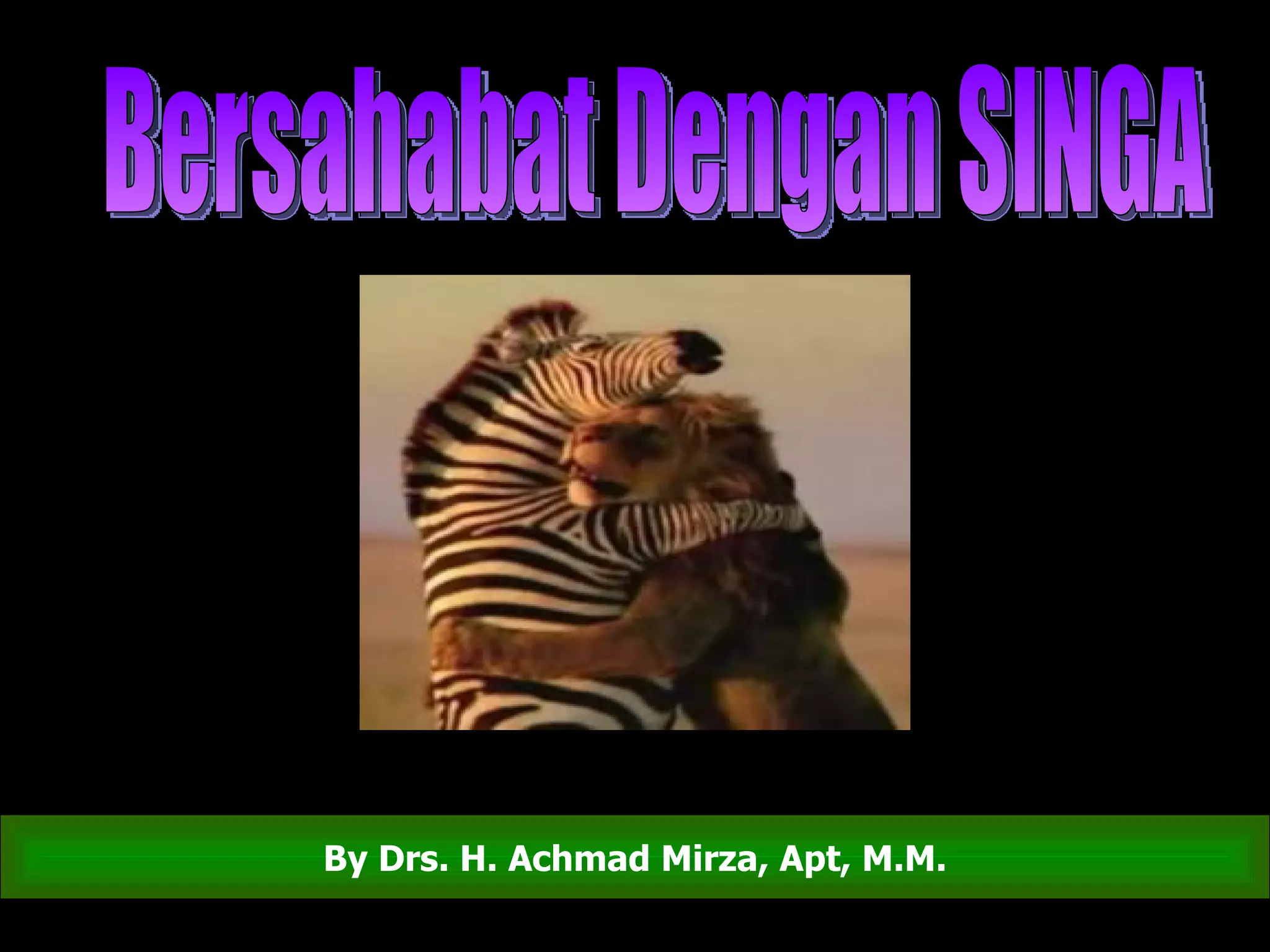 Bersahabat dengan-singa | PPT