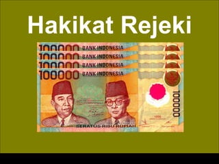 Bersahabat Dengan Rezeki | PPTX