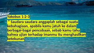 Bertahan dalam Iman di Tengah Cobaan 2.pptx