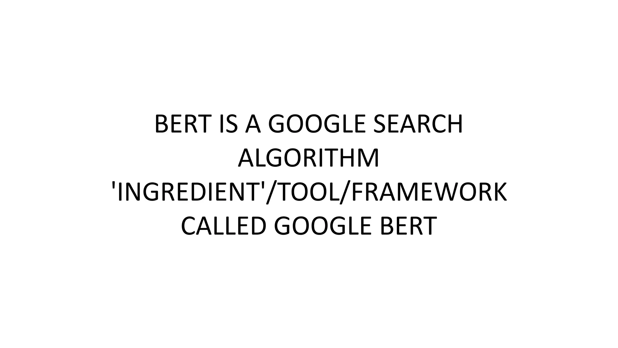 BERT ALGORITHM | PPT