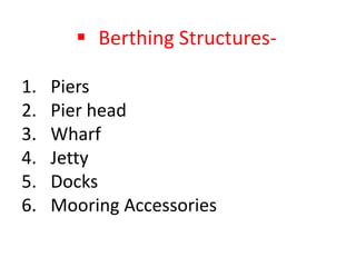 Berthing structures | PPTX
