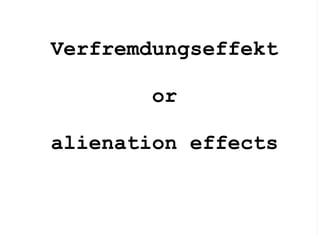 Bertolt Brecht Epic Theatre - No Photos | PDF