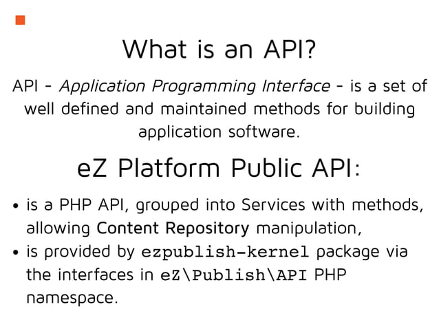 Using eZ Platform in an API Era | PPT