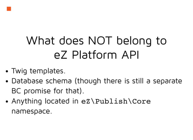 Using eZ Platform in an API Era | PPT