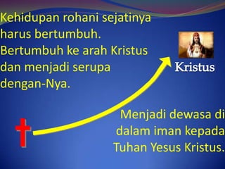 Bertumbuh dalam kasih karunia | PPTX