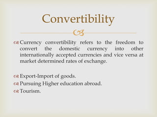 Rupee convertability | PPTX
