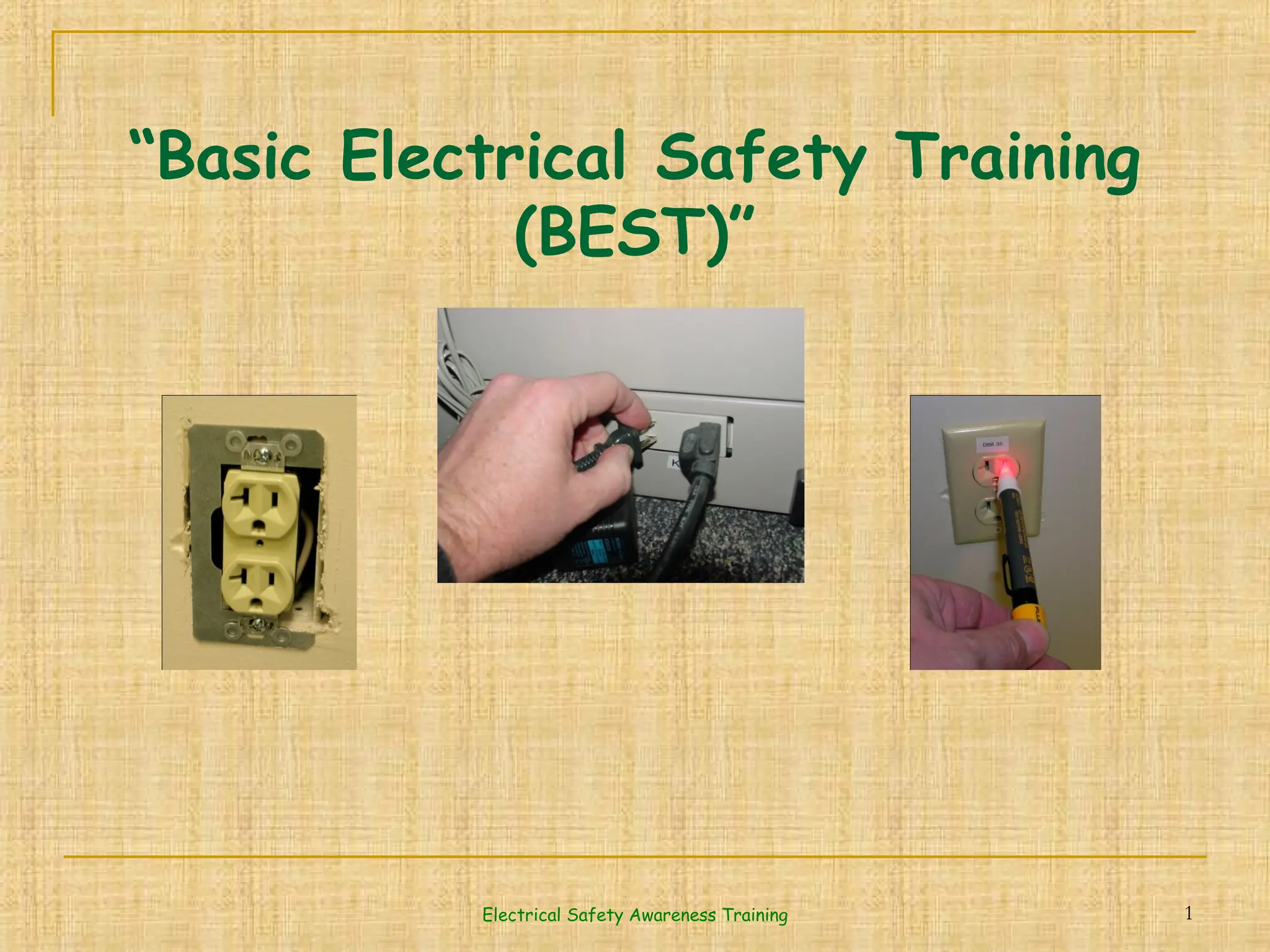Basic Electrical Safety Training - BESTt | PPT
