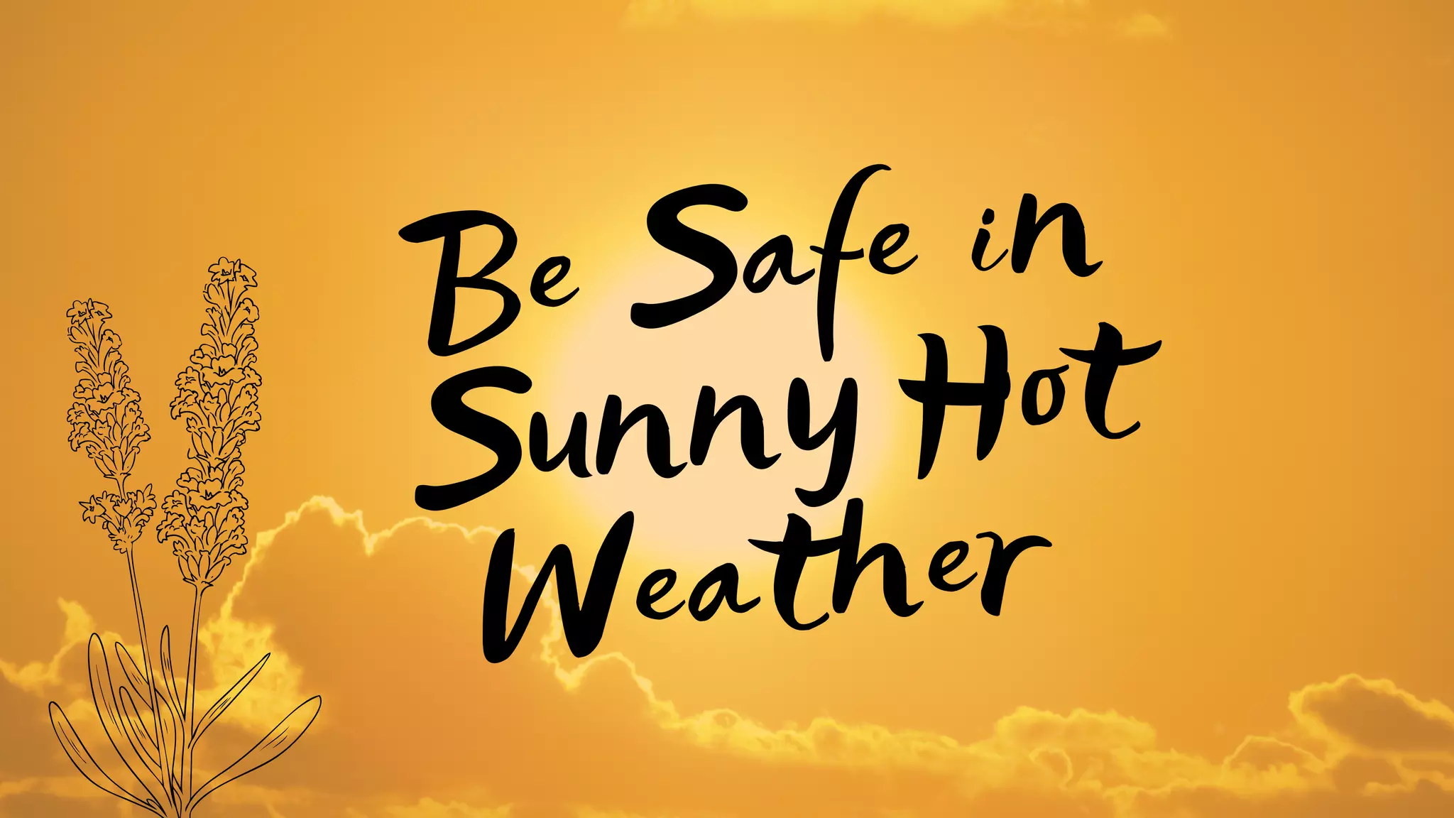 Be safe in sunny hot weather | PDF