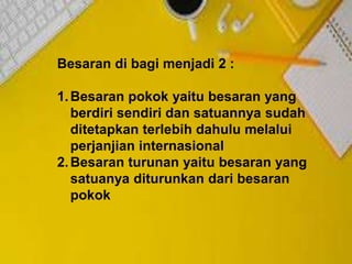 BESARAN DAN PENGUKURAN.pptx