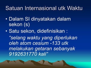 Besaran, Satuan dan Pengukuran Pada Benda.ppt
