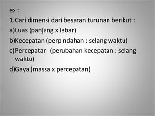 Fisika : Besaran dan Satuan | PPT