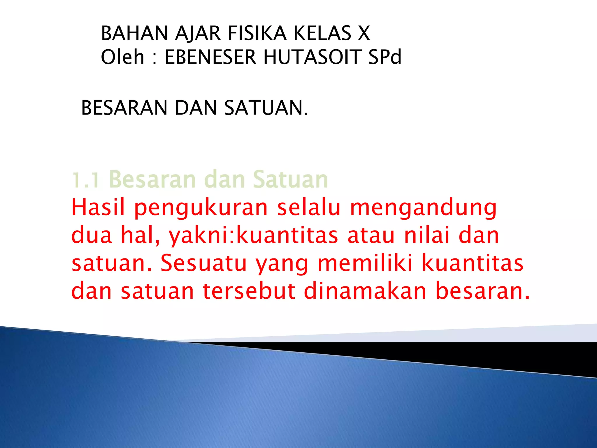 Besaran dan satuan kls x | PPTX