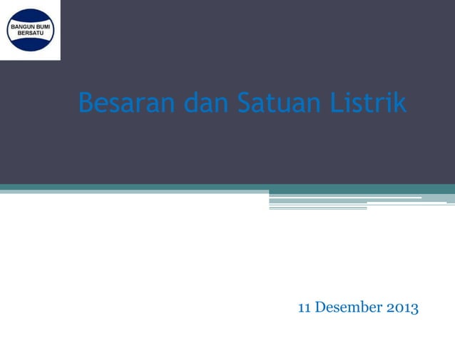 Besaran dan satuan listrik | PPTX