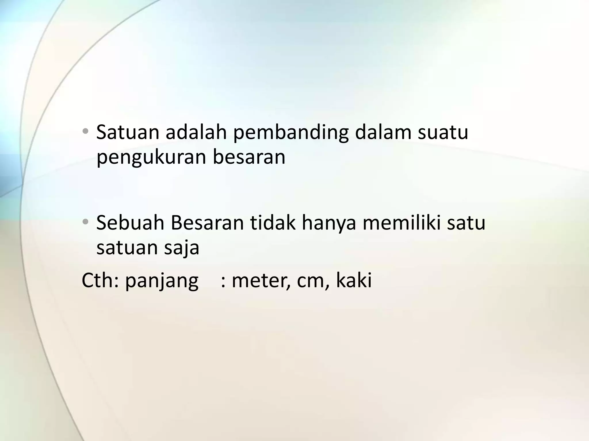 Besaran, satuan dan pengukuran | PPTX