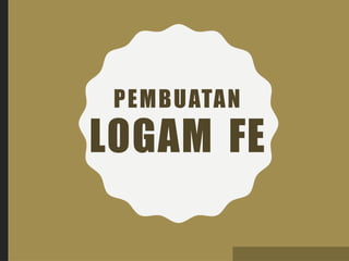 besi dan logamnya serta senyawa turunanannya | PPTX