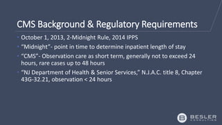 Appropriate Level of Care and the 2-Midnight Rule | PPTX