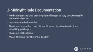 Appropriate Level of Care and the 2-Midnight Rule | PPTX
